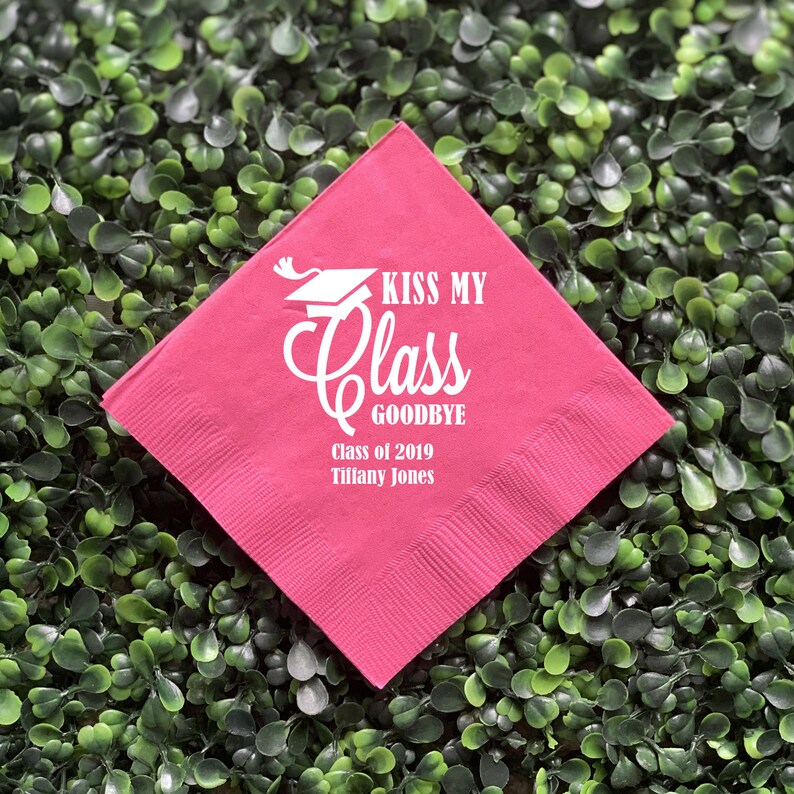 Kiss My Class Goodbye Personalized Graduation Napkins Class - Etsy