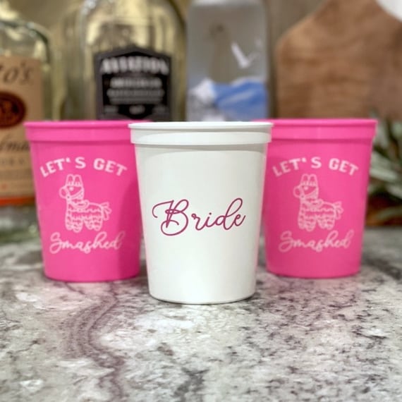 My Final Fiesta Ready to Ship Bride Stadium Cup - Let's Get Smashed ...