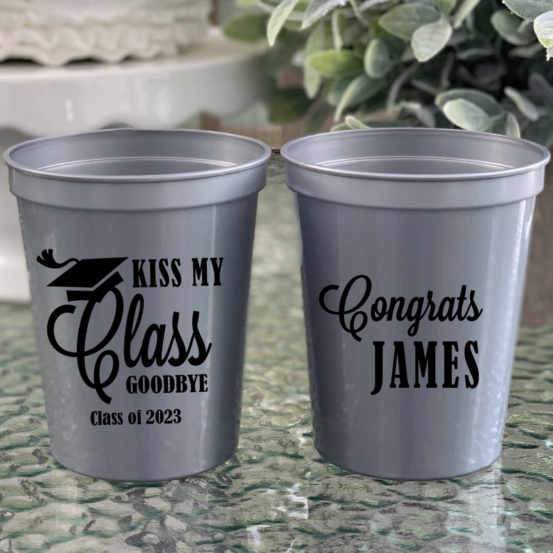 Kiss My Class Goodbye Stadium Plastic Cups Graduation Favor - Etsy