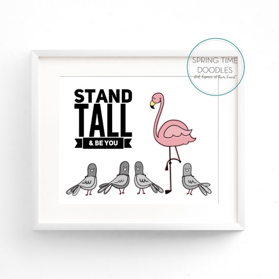 Stand Tall and Be You PRINT Flamingo Pigeon | Etsy