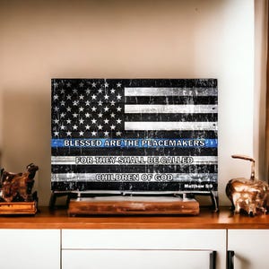 Acrylic Full Color Print- Blue Line Flag Blessed Are the Peacemakers ...