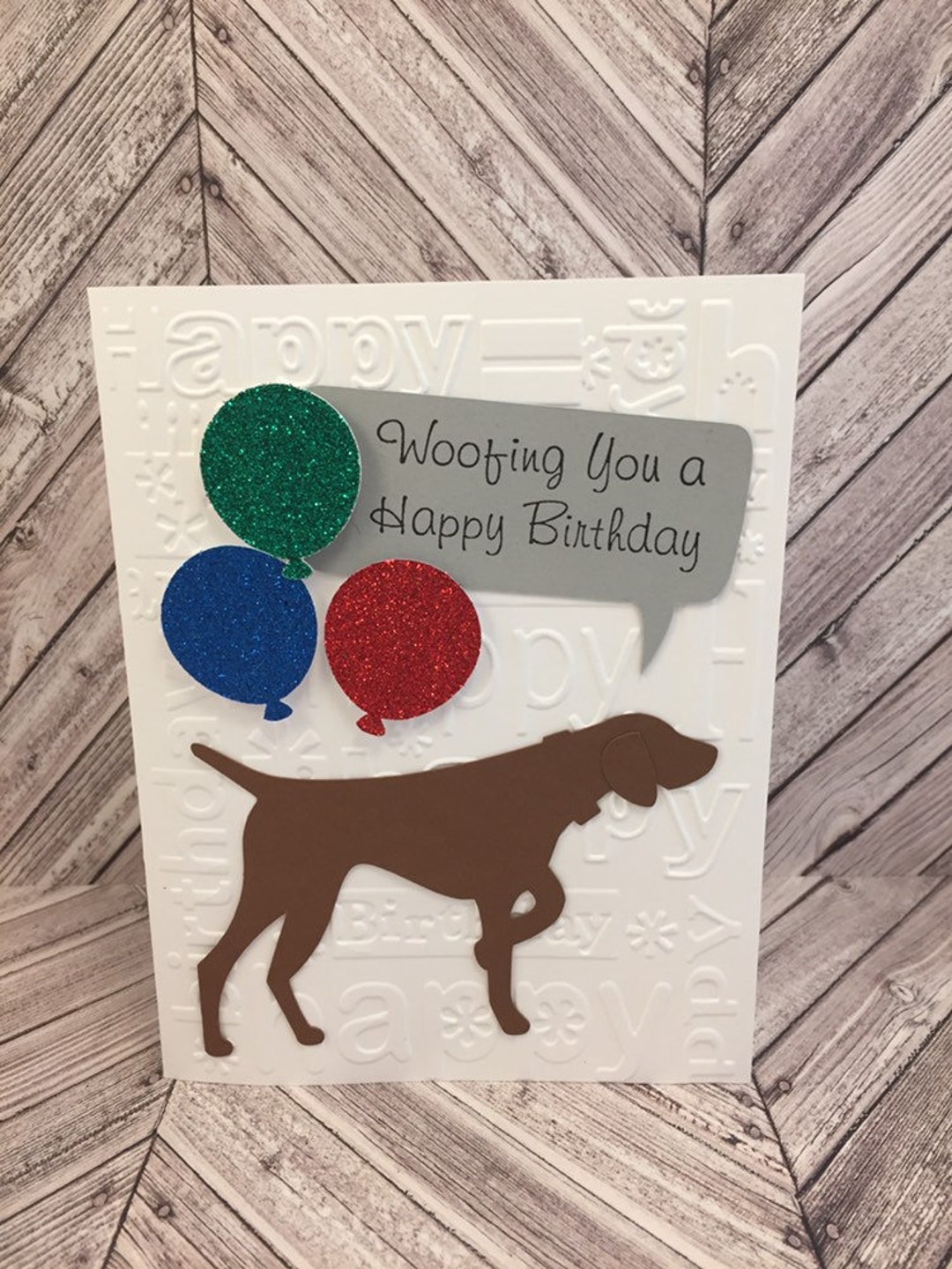 German Shorthaired Pointer Birthday Card: Woofing You a Happy Birthday ...