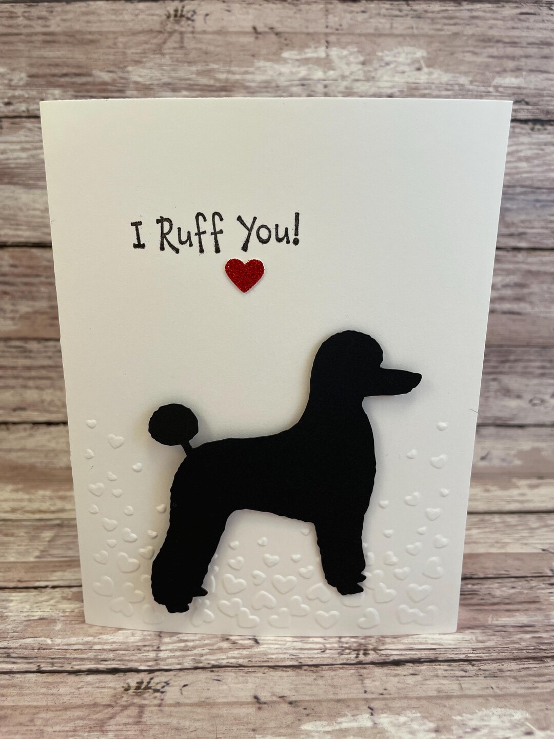 Poodle Valentine's Day Card, I Ruff You Dog Love Card - Etsy