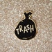 Trash Enamel Pin - Etsy