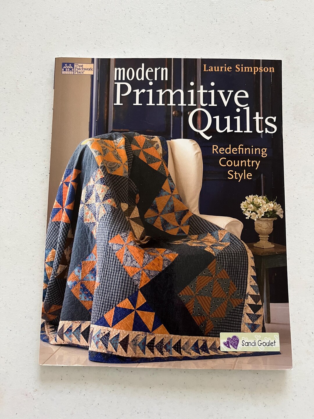 2007 Modern Primitive Quilts, Redefining Country Style, Quilting Book ...