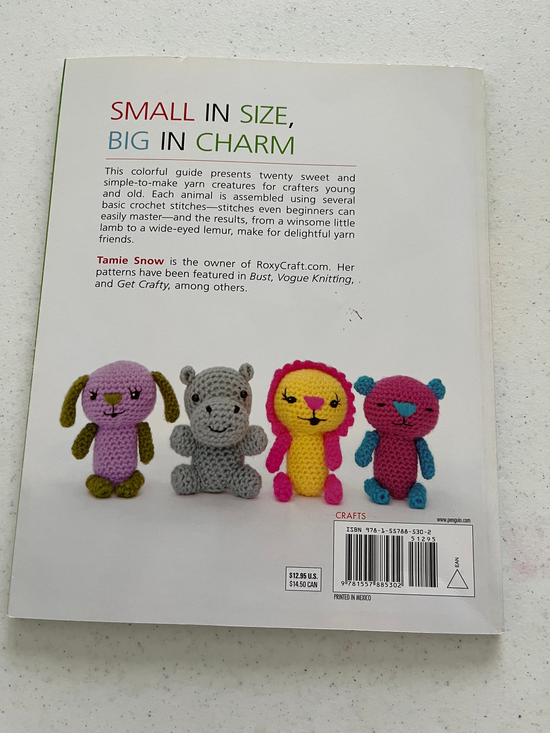 2008 Tiny Yarn Animals, Crocheted Animals, Amigurumi Friends, Tamie ...