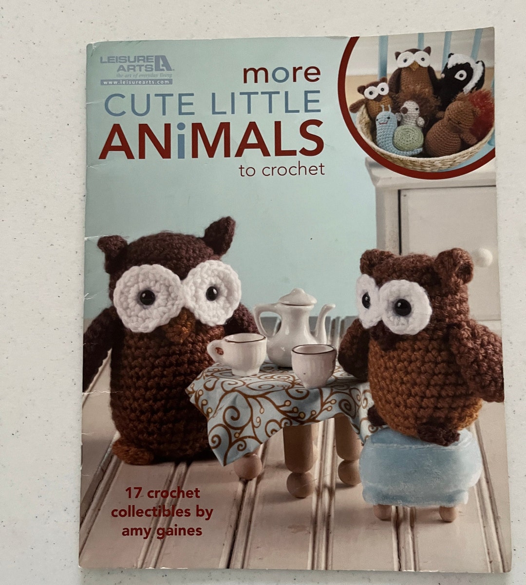 2010 More Cute Little Animals to Crochet, Amigurumi, 17 Designs, Amy ...