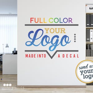 Custom Business Logo Decals - Logos, Signage, Store Hours, Photos, Etc ...