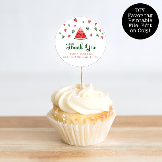Printable Watermelon Cupcake Topper and Gift Tag Editable Gift Labels ...