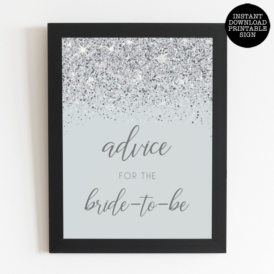 Silver Glitter Advice Sign, Wedding Sign, Bridal Shower Sign, Printable ...