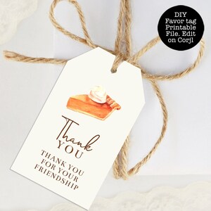 Pumpkin Pie Thank You Tags, Friendsgiving Favor Tag, Thanksgiving Gift ...