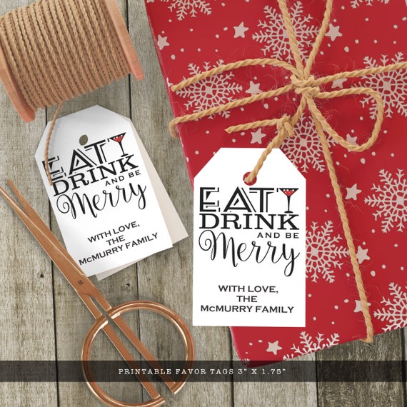 Christmas Gift Tags, Eat Drink and Be Merry Favor Tags, Printable Favor ...