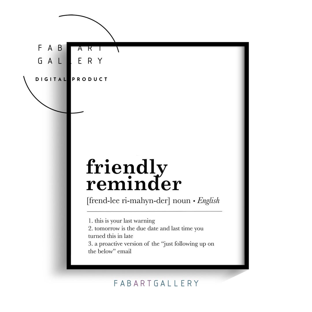 Friendly Reminder, Definition Print, Funny Poster for Office Decor ...