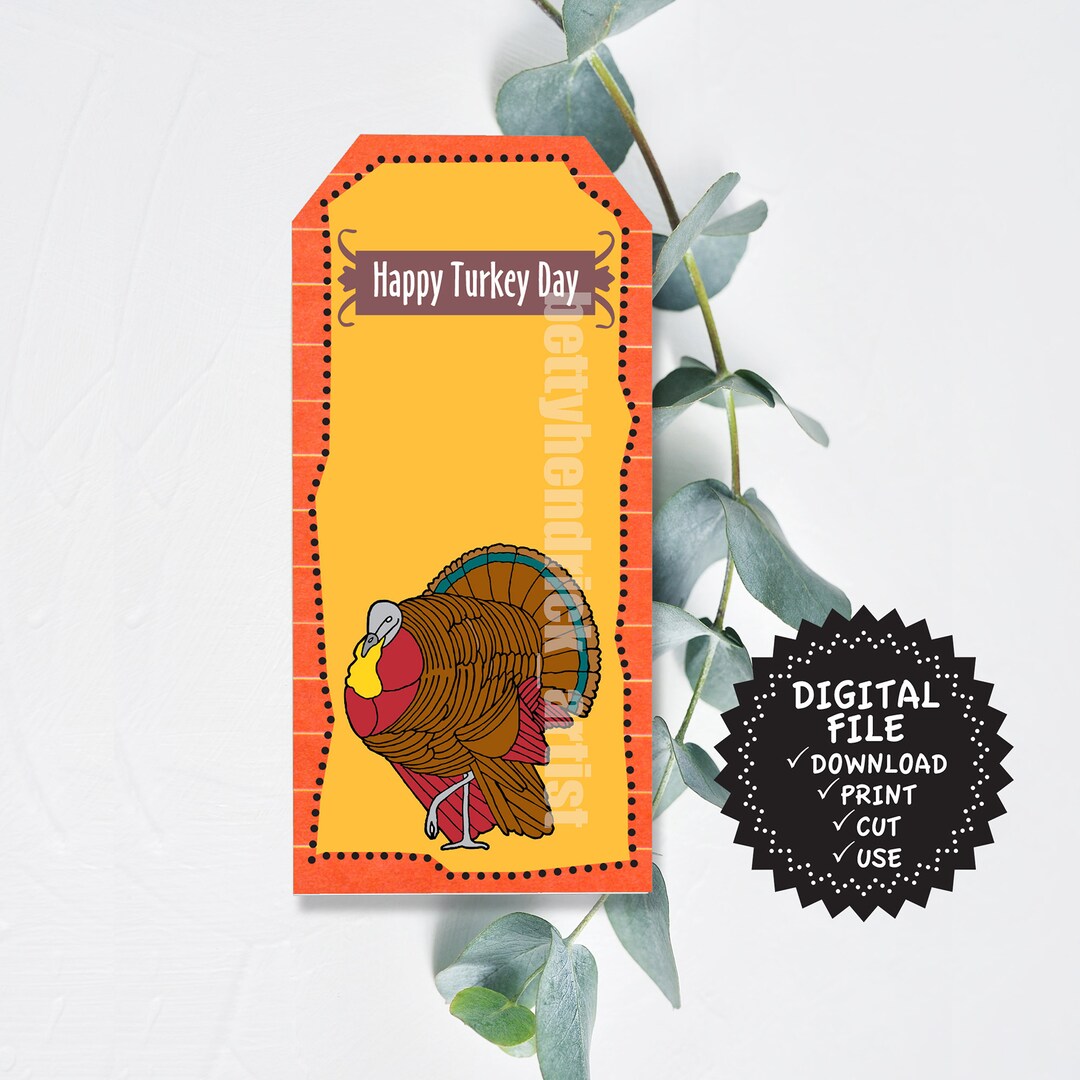 Turkey Tags, Printable, Happy Turkey Day, the Prefect Turkey, DIY ...