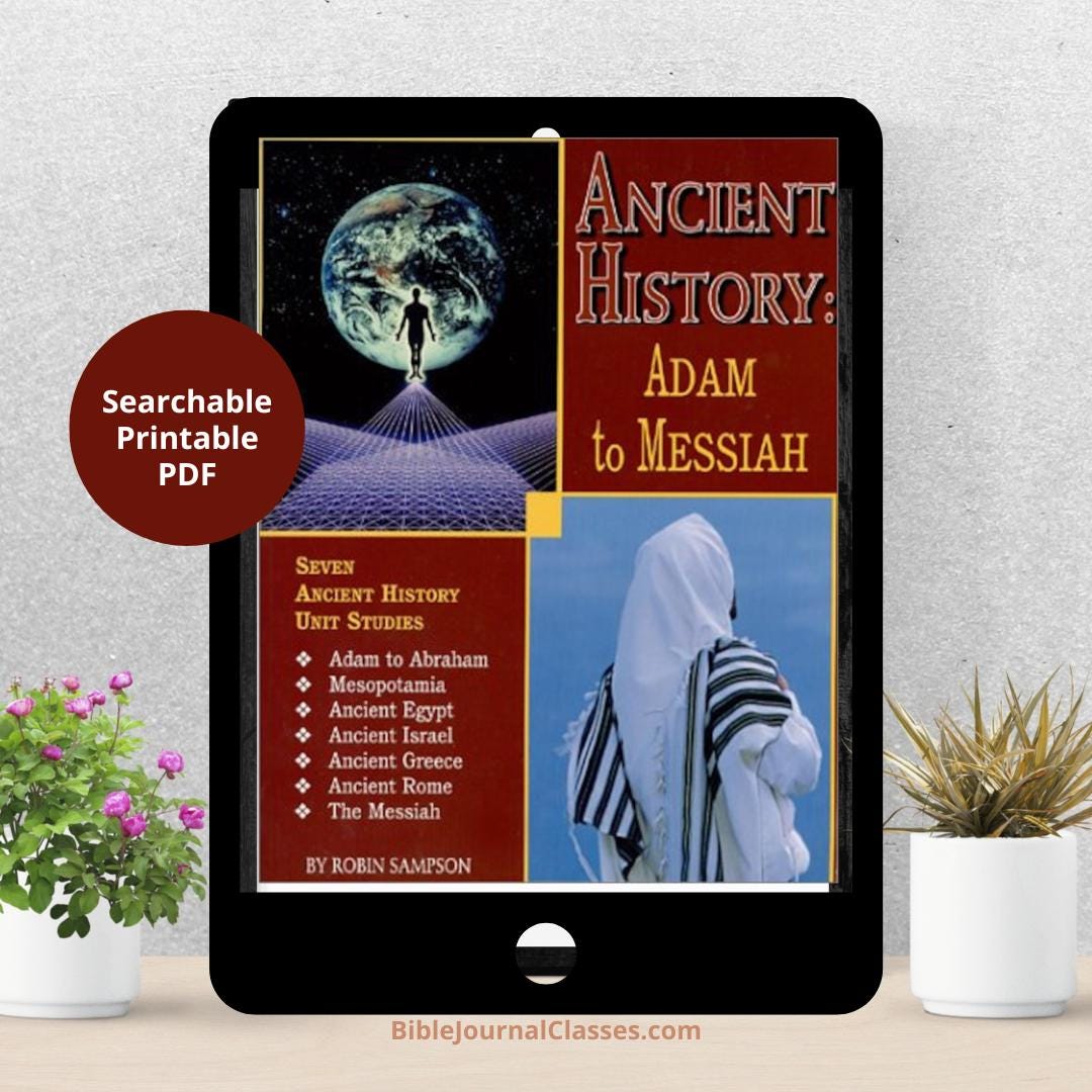 Ancient History: Adam to Messiah Ebook (800 Pages PDF) by Homeschool ...