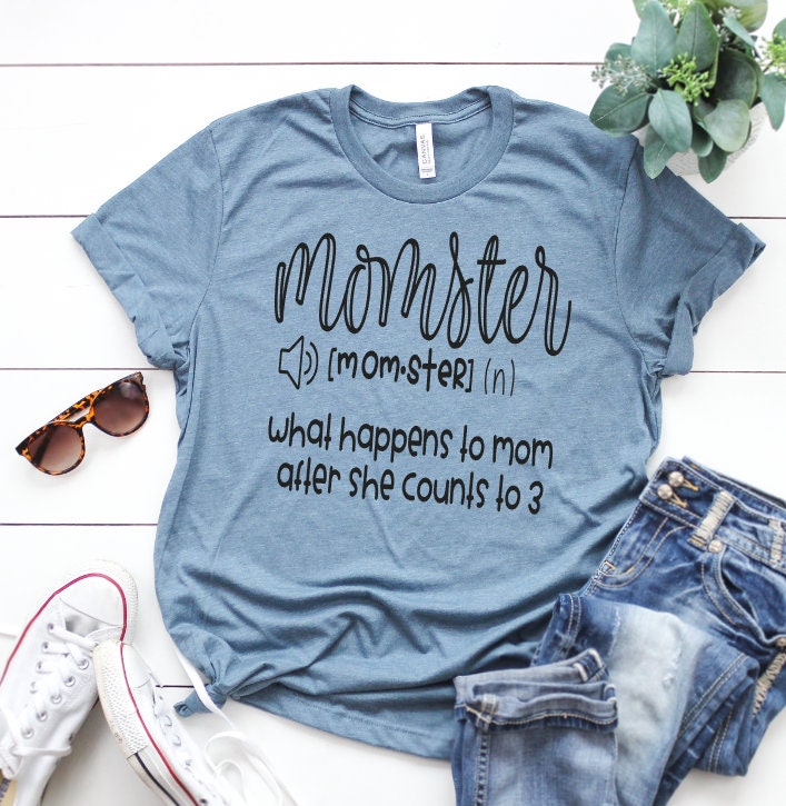 Momster Shirt Mom Shirt Funny Mom Shirt T For Mom Etsy