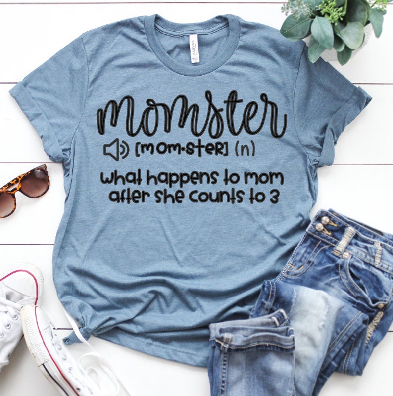 Momster Shirt Mom Shirt Funny Mom Shirt T For Mom Etsy