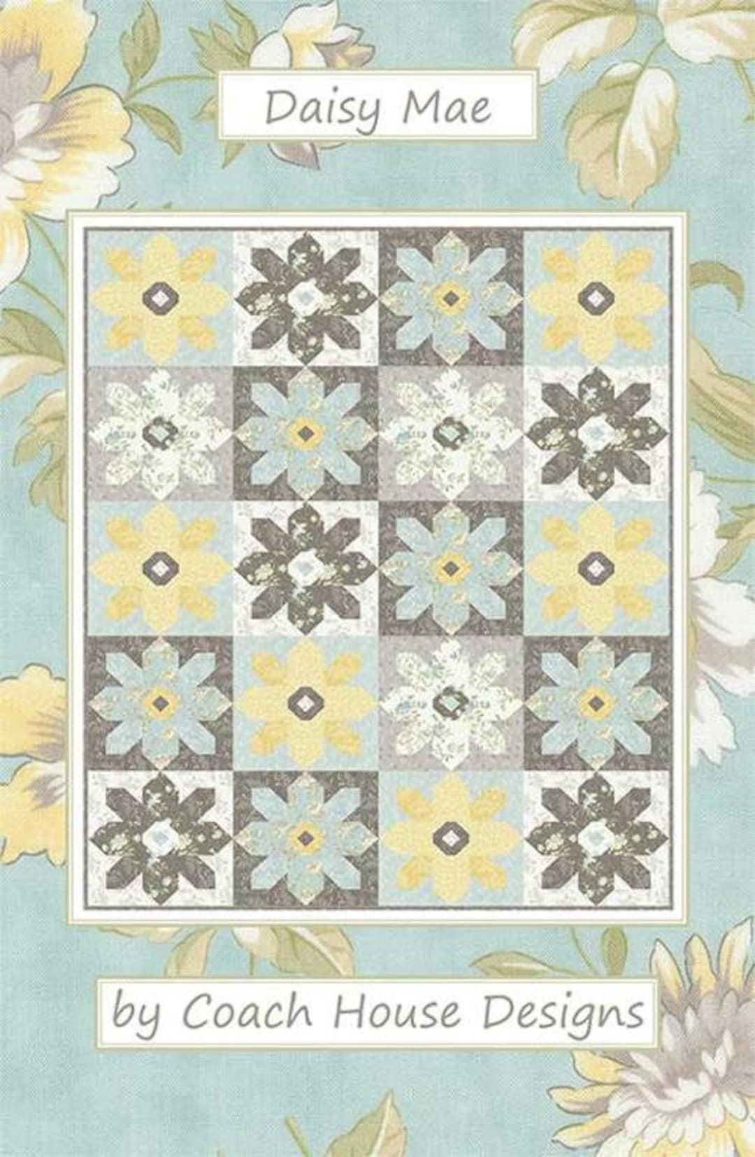 Daisy Mae Quilt Kit- Pattern by Coach House- Using Honeybloom by 3 ...