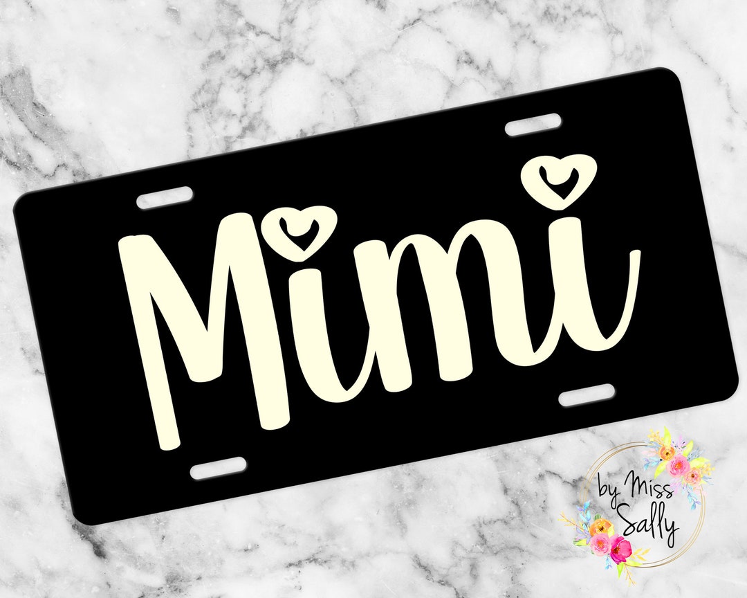 Black Personalized License Plate, Mimi Car Tag, Front Car Tag, Custom ...