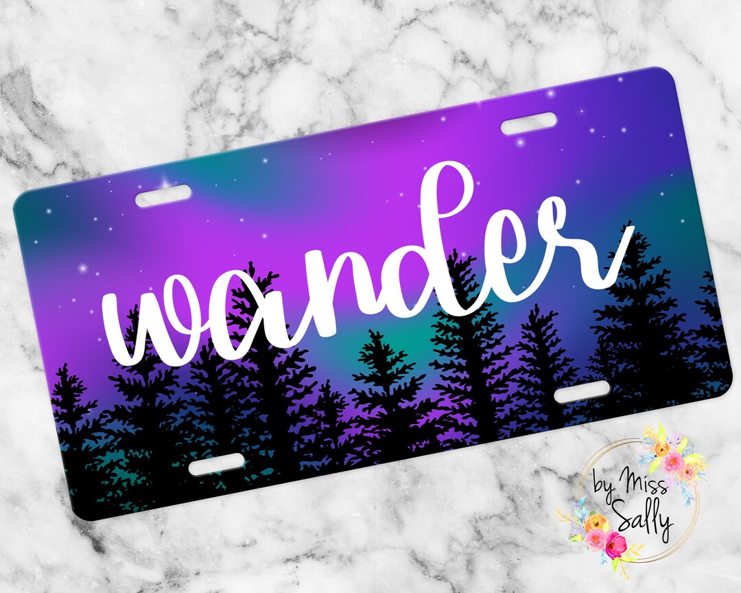 Wander License Plate, Northern Lights Car Tag, Front Car Tag, Custom ...