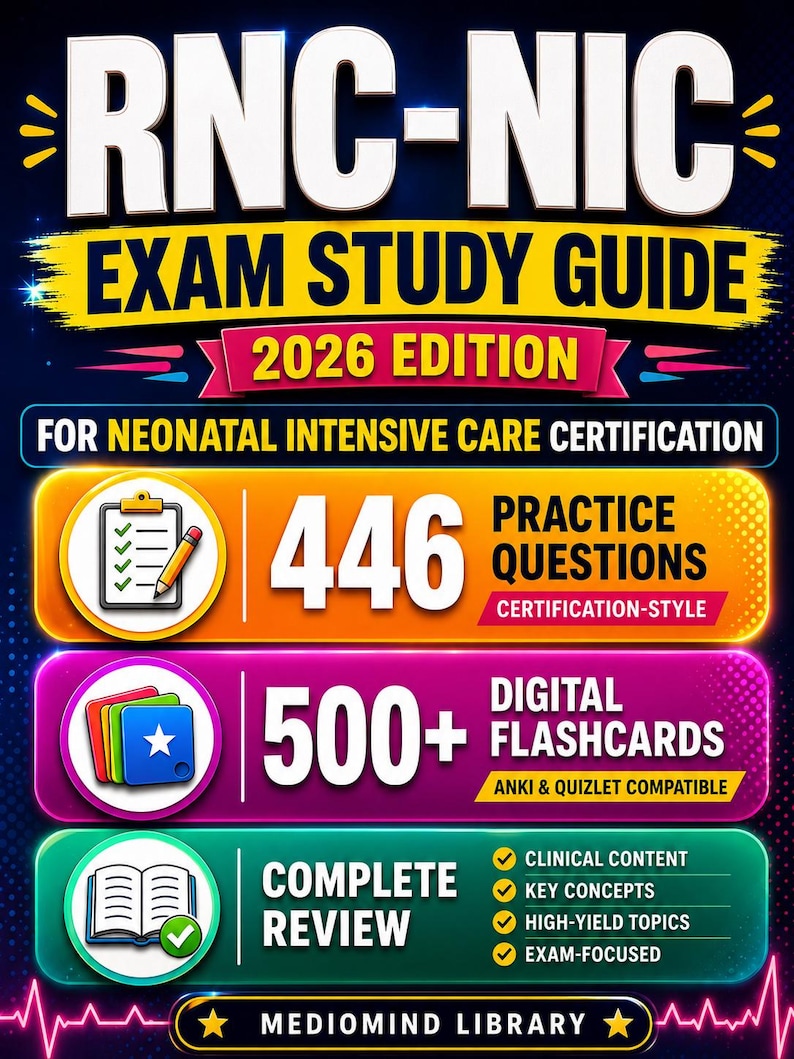 RNC-NIC Exam Study Guide 2026 – Neonatal Intensive Care Certification ...