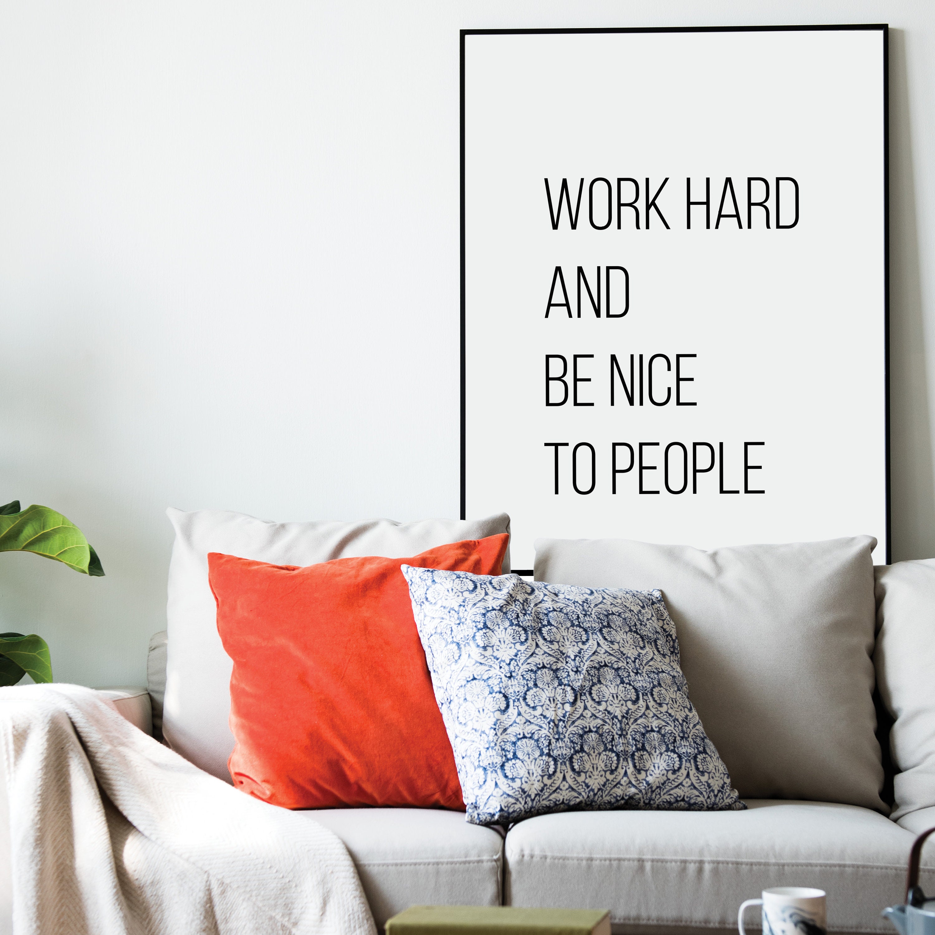 Work Hard And Be Nice To People PRINTABLE Inspirational | Etsy