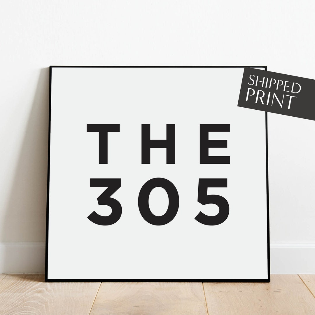 THE 305, Miami Area Code Poster, Miami Wall Decor, Miami Florida ...
