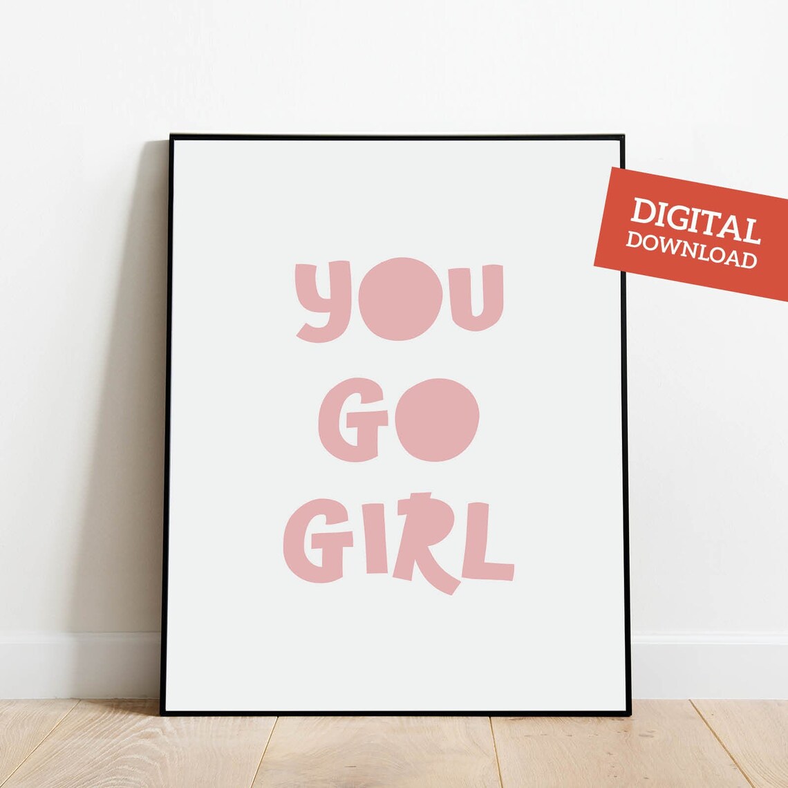 You Go Girl Print Nursery Printable Girls Room Decor Baby | Etsy