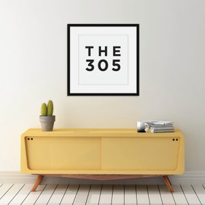 THE 305, Miami Area Code Poster, Miami Wall Decor, Miami Florida ...
