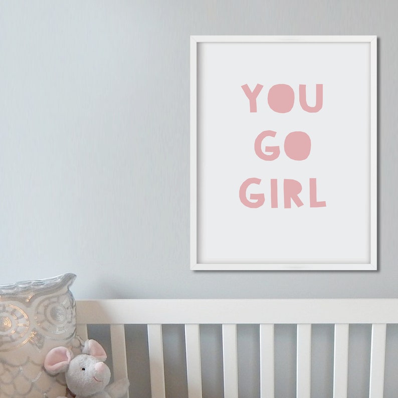 You Go Girl Print Nursery Printable Girls Room Decor Baby | Etsy
