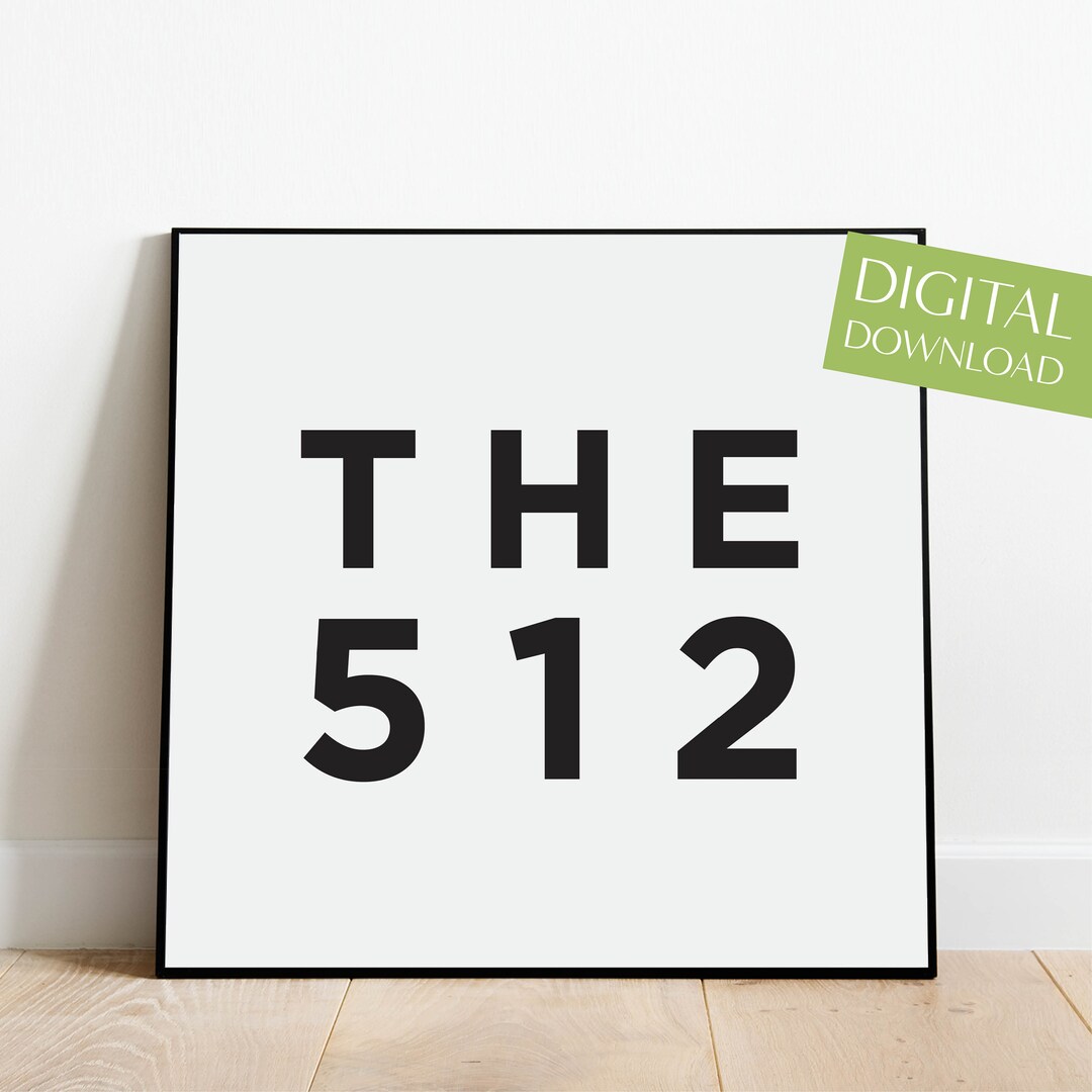 Austin Texas Wall Art, PRINTABLE 512 Area Code, Digital Austin Texas ...