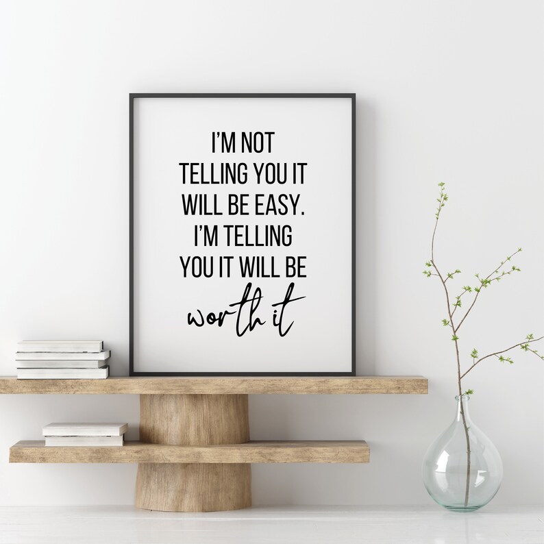 It Will Be Worth It Inspirational Wall Art Motivational Wall | Etsy