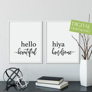 Hello Beautiful Hiya Handsome, PRINTABLE Wall Art Set of 2 Prints for ...