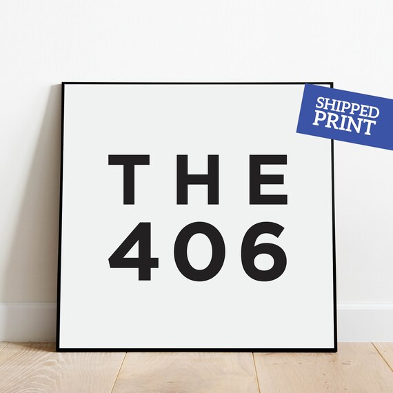 Montana Area Code the 406 Montana Wall Art Montana Poster | Etsy