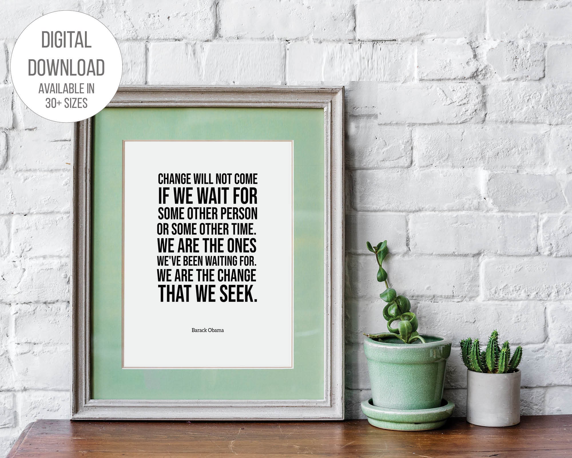 Barack Obama Quote: We Are The Change We Seek Inspirational | Etsy