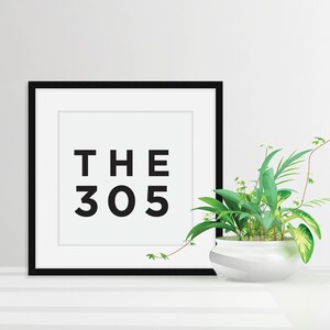 THE 305, Miami Area Code Poster, Miami Wall Decor, Miami Florida ...