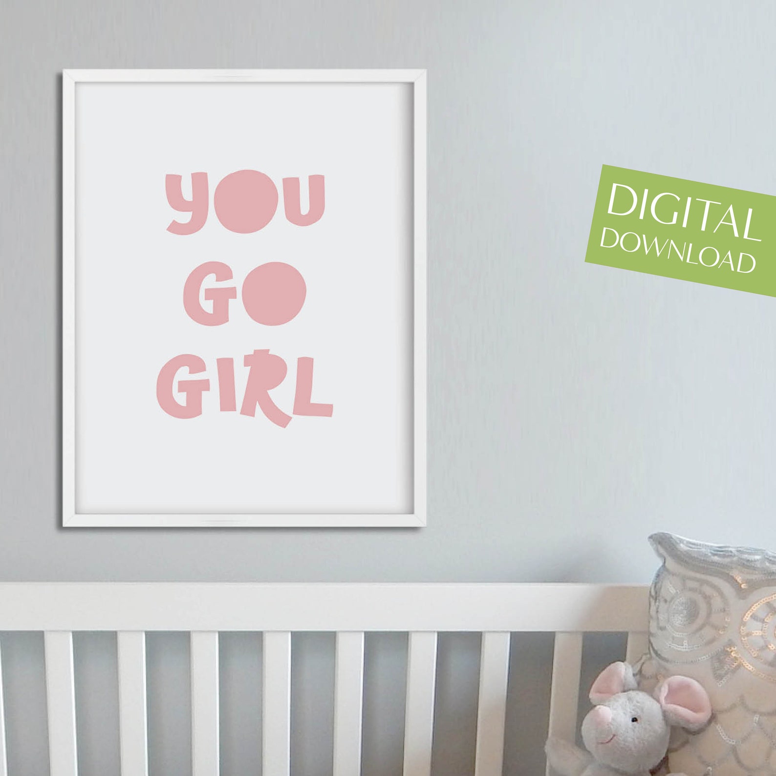 You Go Girl Print Nursery Printable Girls Room Decor Baby - Etsy