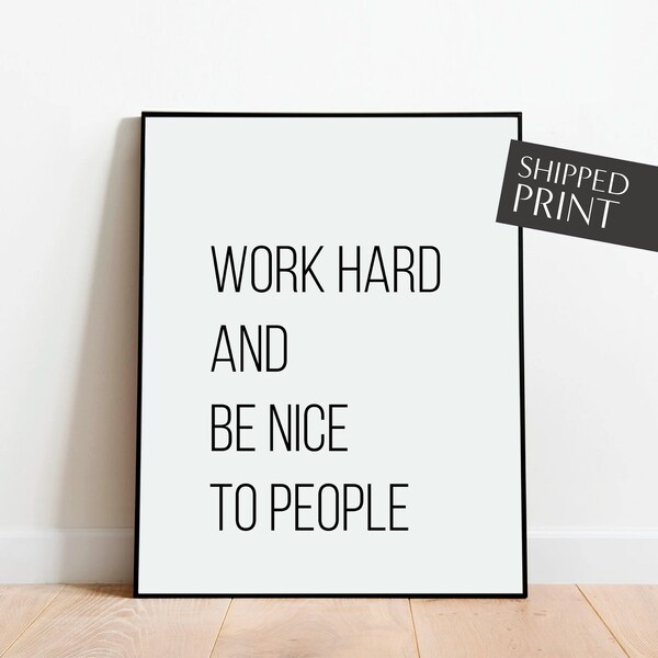 Work Hard and Be Nice to People - Etsy