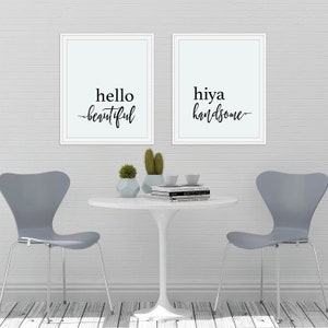 Hello Beautiful Hiya Handsome, PRINTABLE Wall Art Set of 2 Prints for ...