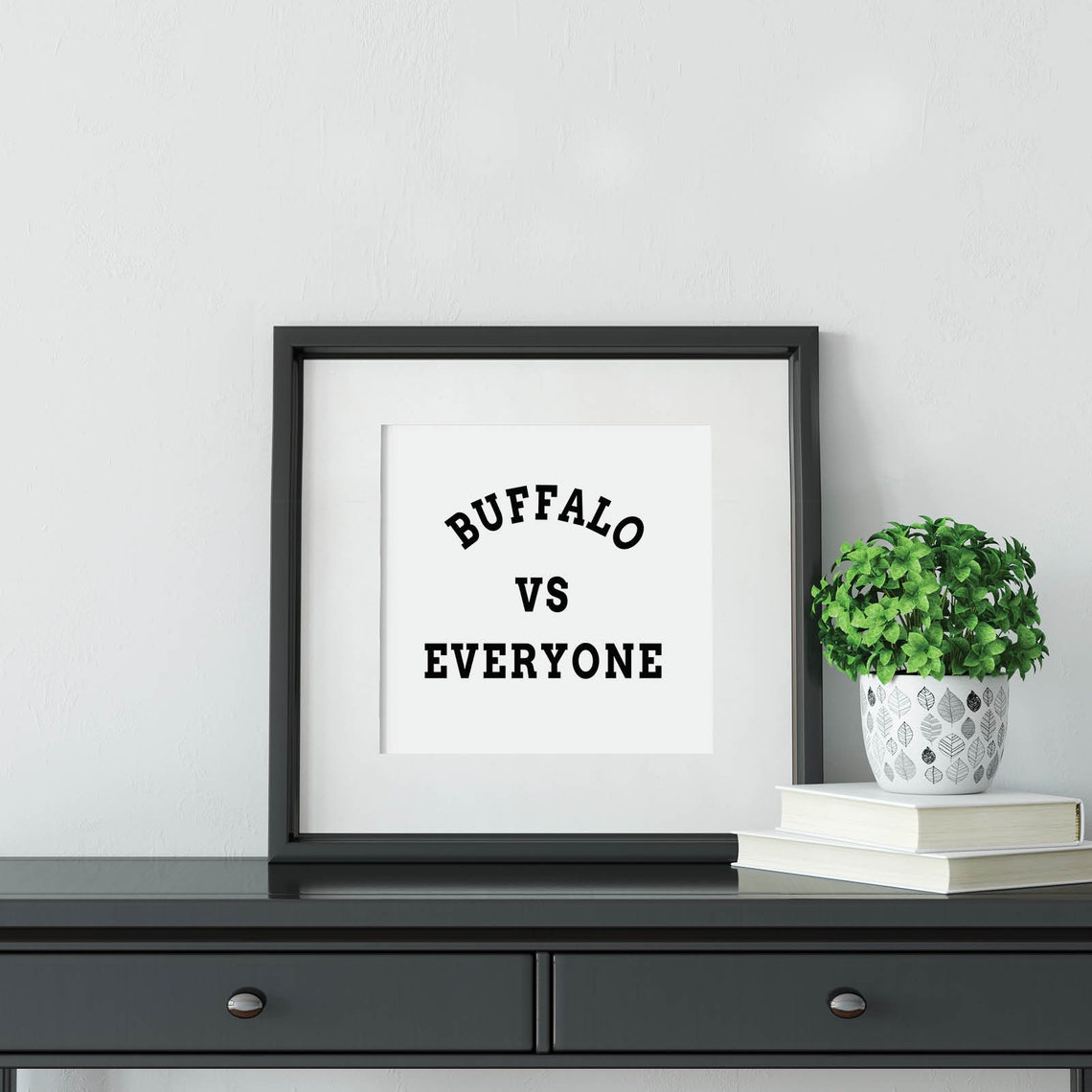 Buffalo Vs Everyone Buffalo Poster Buffalo Vs Everybody | Etsy