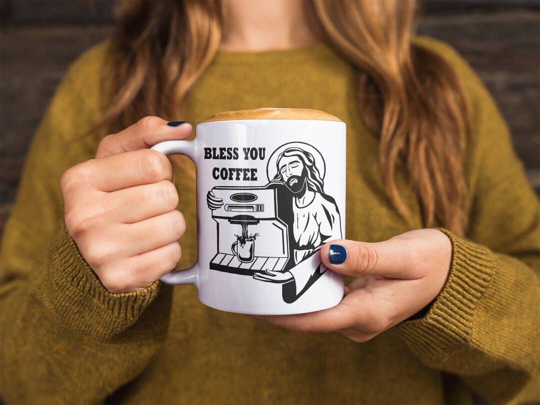 Funny Jesus Mug, Jesus Christ, Coffee Lover, Mug, Gift, Sarcastic ...