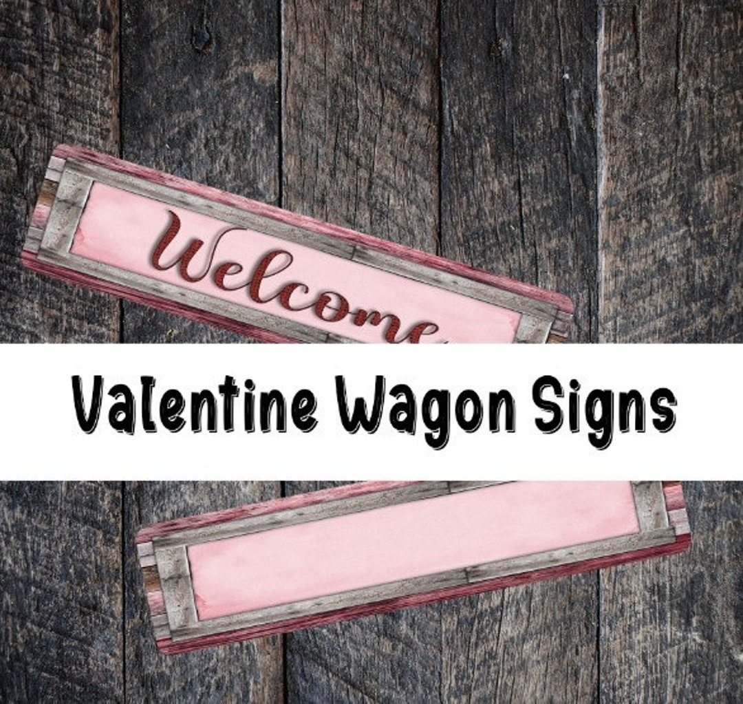 DIGITAL FILE Valentine Wagon Signs Digital Design for Sublimation - Etsy