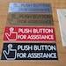 Push Button for Assistance 1x3 Custom Engraved Plaque Plate Sign W ...