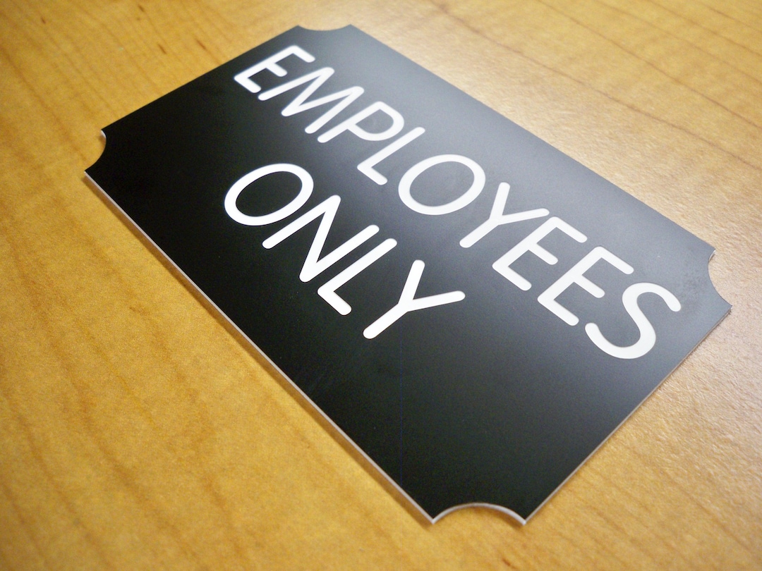 Engraved ~ EMPLOYEES ONLY ~ 3x5 Door Sign | Black Name Plate | Wall ...