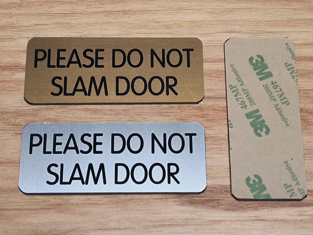 Custom Engraved 1.25x3-inch Please Do Not Slam Door Brushed Gold or ...
