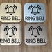 Engraved 2x2 RING BELL Wall Door Counter Sign Plate | Adhesive Backed ...