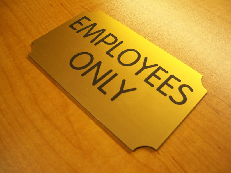 Engraved ~ EMPLOYEES ONLY ~ 3x5 Door Sign | Brushed Gold Name Plate ...