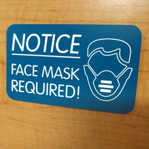 Notice Face Mask Required Engraved 3x5inch Office Wall Door Sign House ...