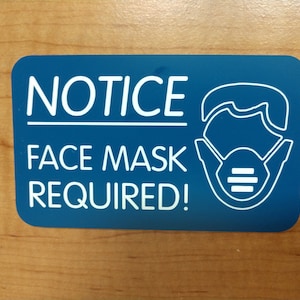Notice Face Mask Required Engraved 3x5inch Office Wall Door Sign House ...