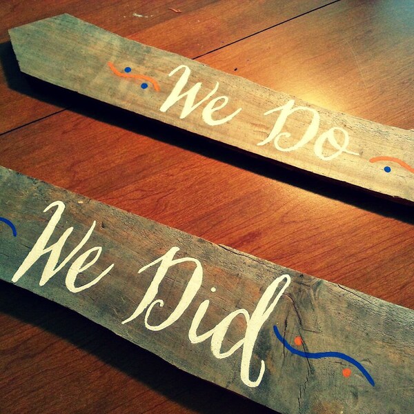 I Do We Did Signs - Etsy